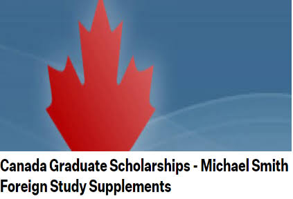 Michael Smith Canada Graduate Scholarship 2025 - Scholarship Enthusiasts